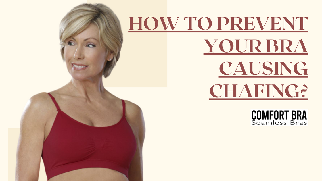 How to Prevent Your Bra Causing Chafing? – Comfort Bra